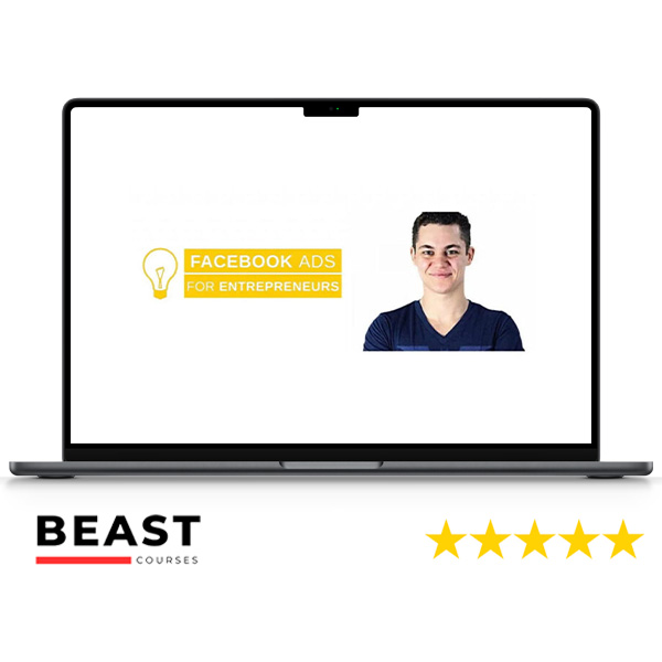 Dan Henry – Facebook Ads for Entrepreneur - Beast Courses
