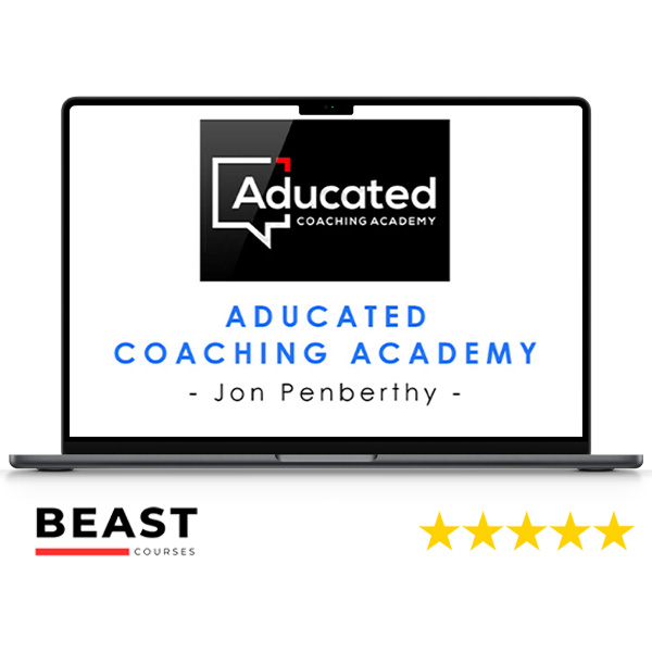 Jon Penberthy – Aducated Coaching Academy - Beast Courses