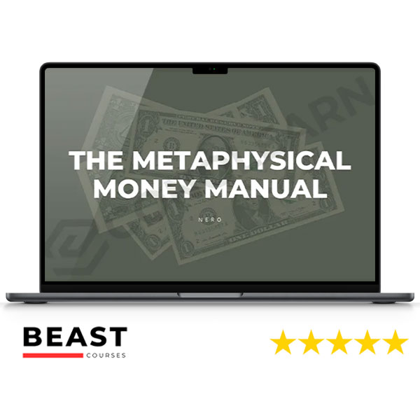 Nero Knowledge – The Metaphysical Money Manual - Beast Courses