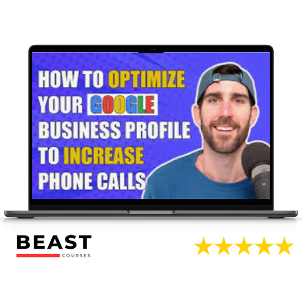 Tim Stoddart – Six Figure Google Business Agency - Beast Courses